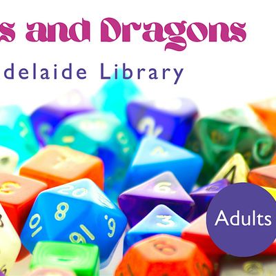 Dungeons and Dragons @ Port Adelaide Enfield Libraries (18+), Port ...