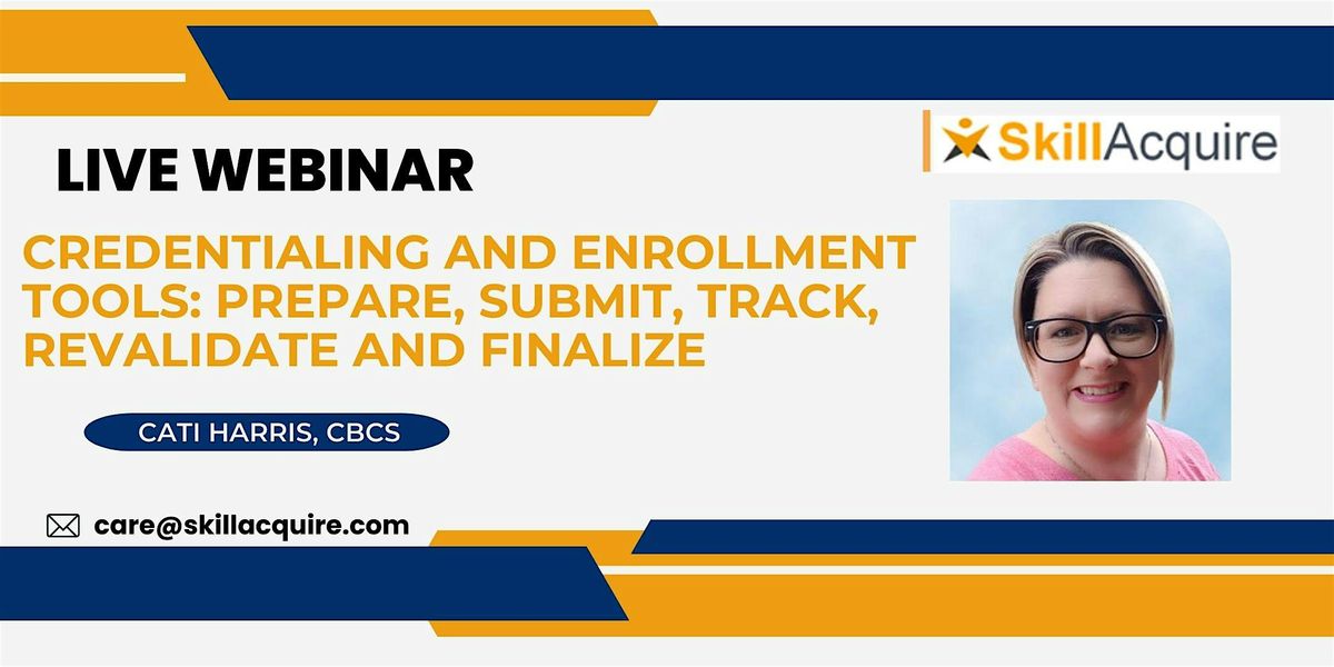 Credentialing & Enrollment Tools: Prepare, Submit, Track & Revalidate ...