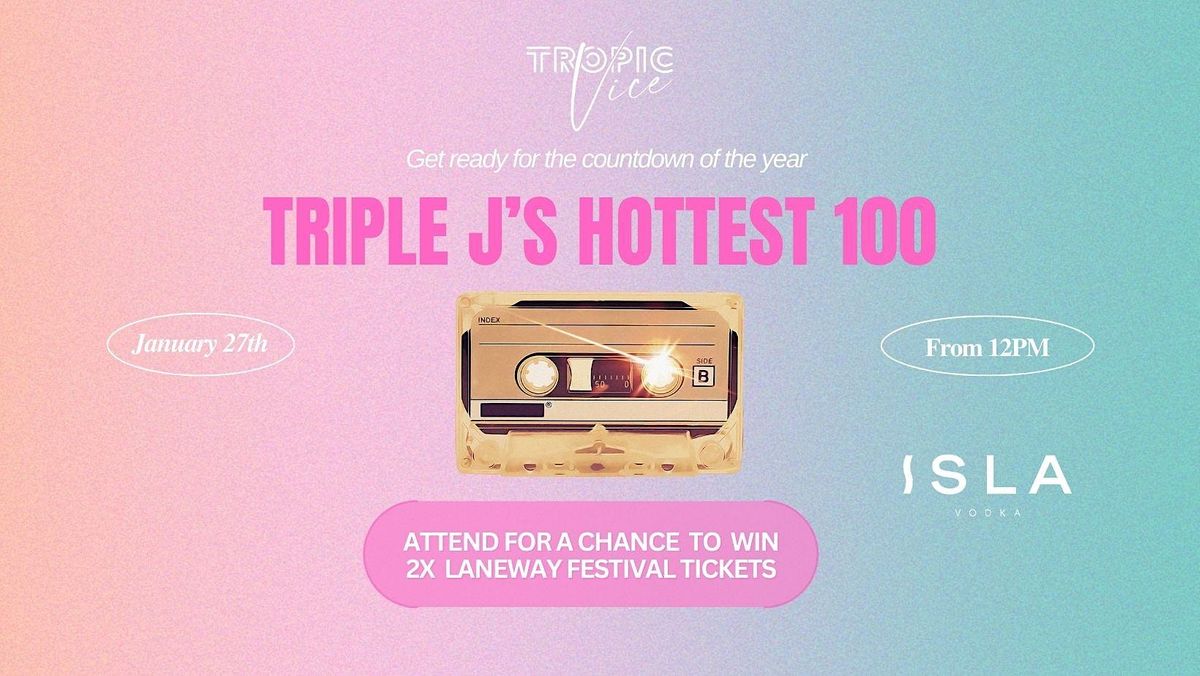 Triple Js Hottest 100 Countdown 2023 Tropic Vice Mermaid Beach