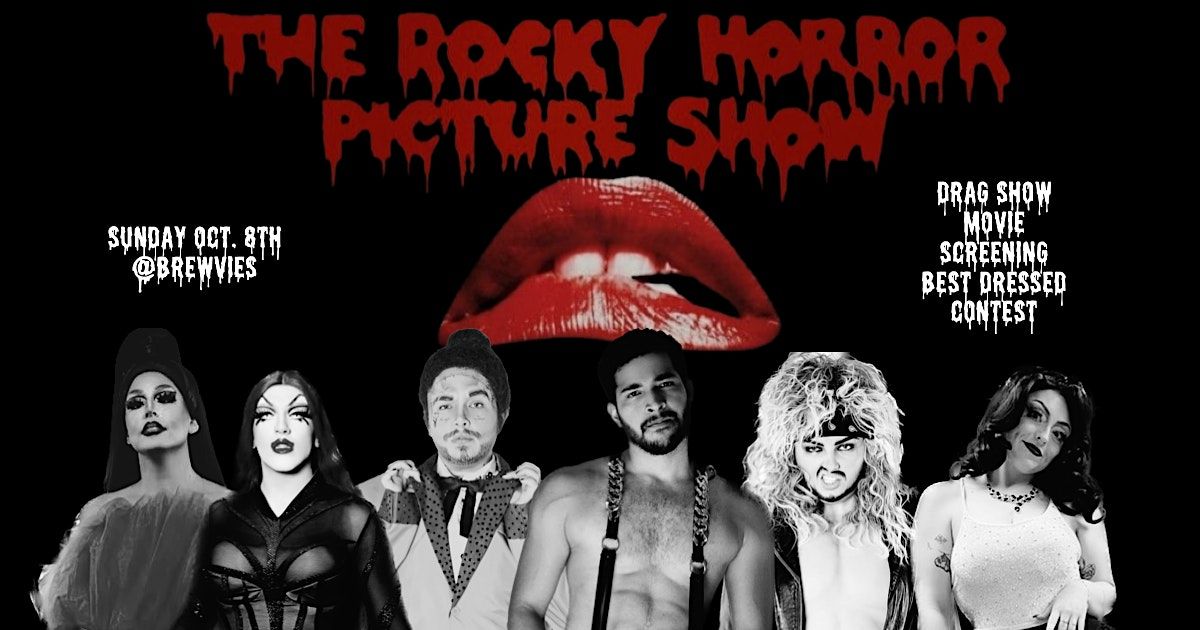 Rocky Horror Double Feature! Drag Show & Movie Screening, Brewvies ...