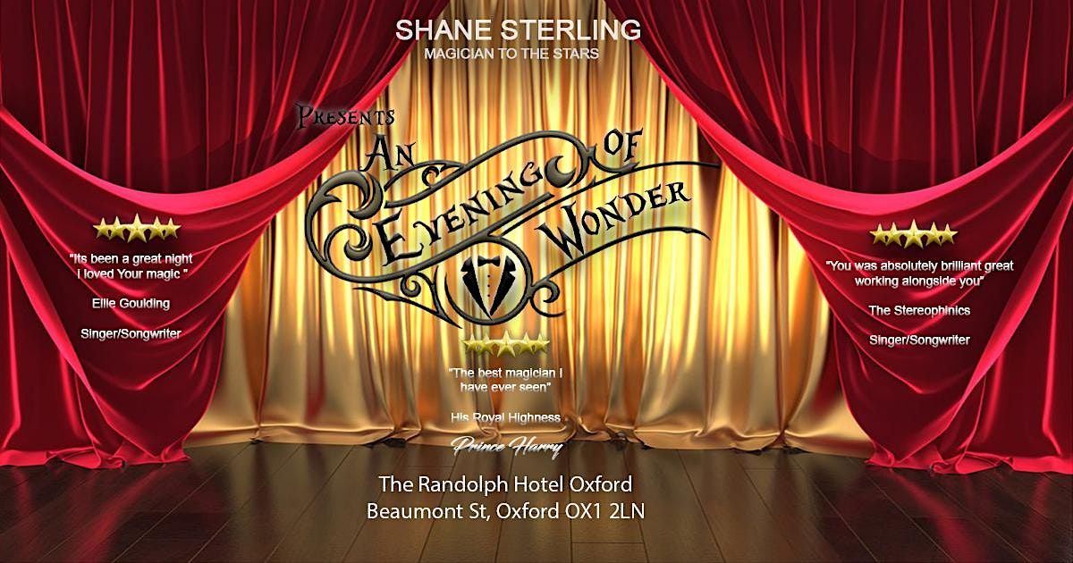 Oxford Show Magic live. An Evening of Wonder at the Randolph Hotel ...