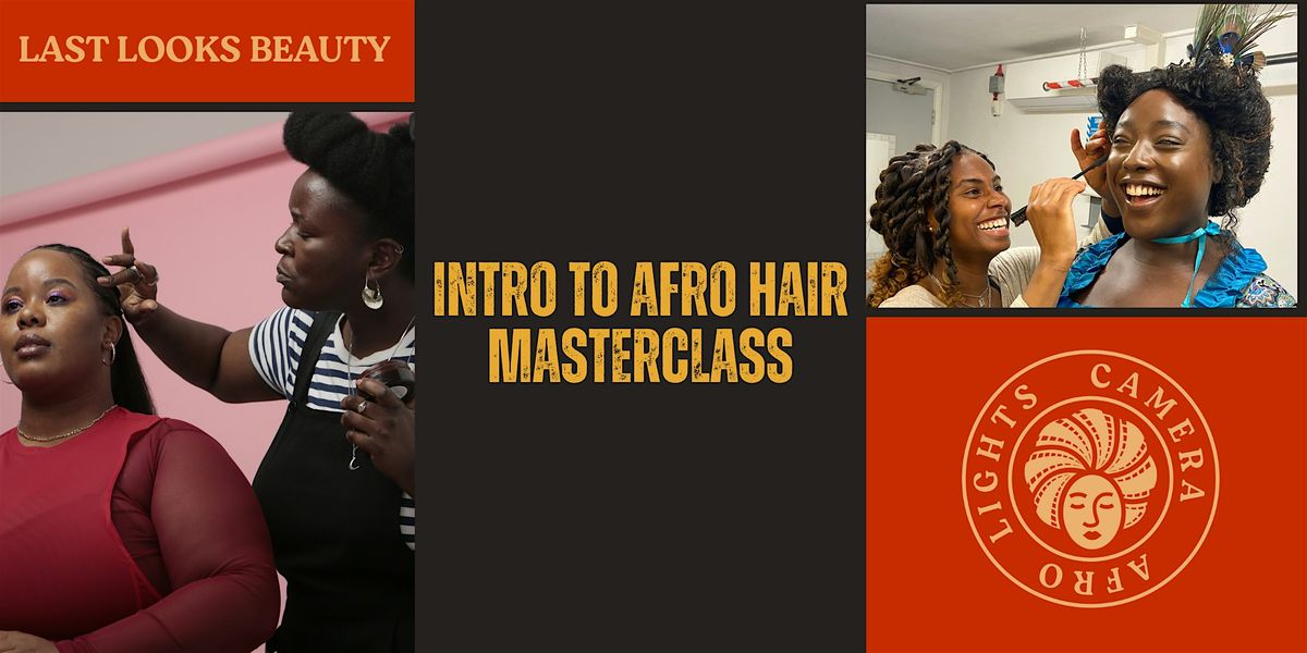 Intro to Afro Hair Course for those working in Film, Television and ...