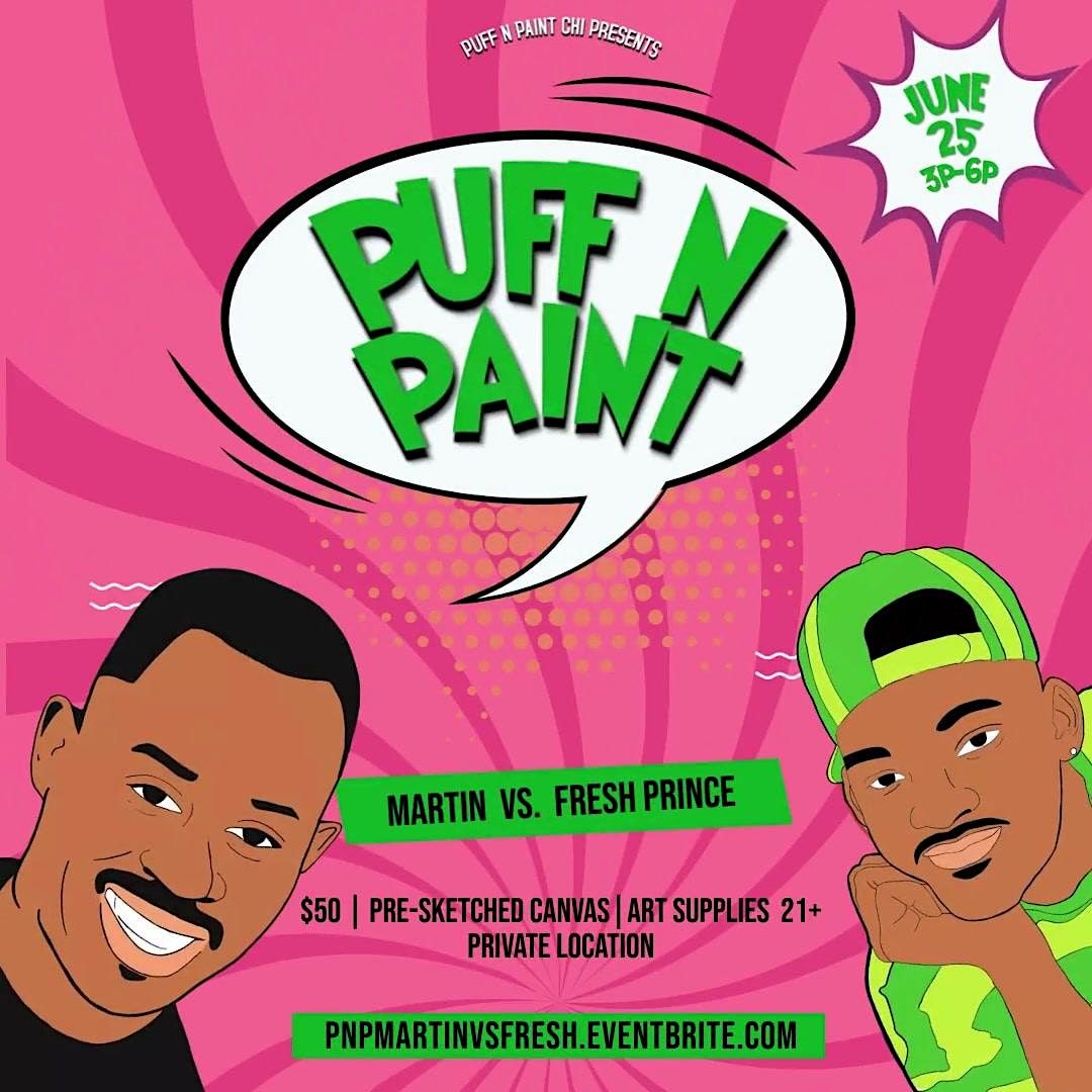 90s EDITION PUFF-N-PAINT FRESH PRINCE vs MARTIN, 25 June 2023 ...