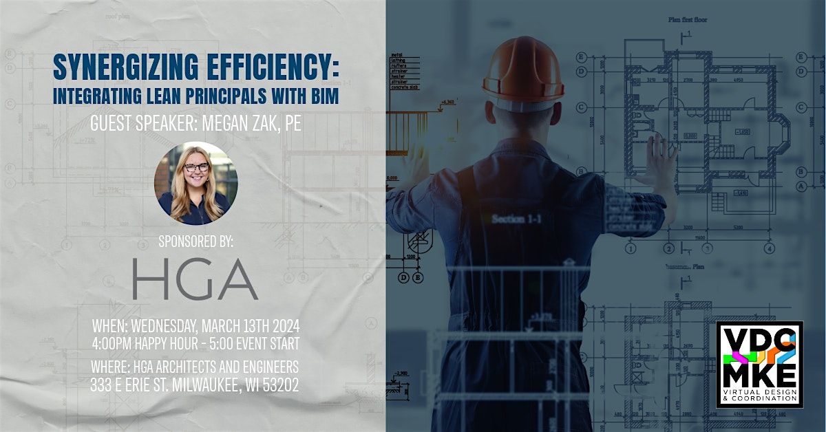 Synergizing Efficiency: Integrating Lean Principals With BIM, HGA ... Synergizing Efficiency: Integrating Lean Principals With BIM, HGA ...