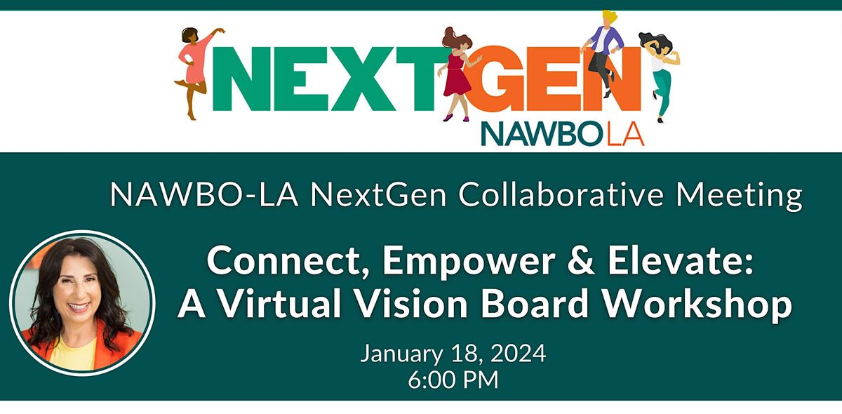 Connect, Empower & Elevate: A Virtual Vision Board Workshop, January 18 ...