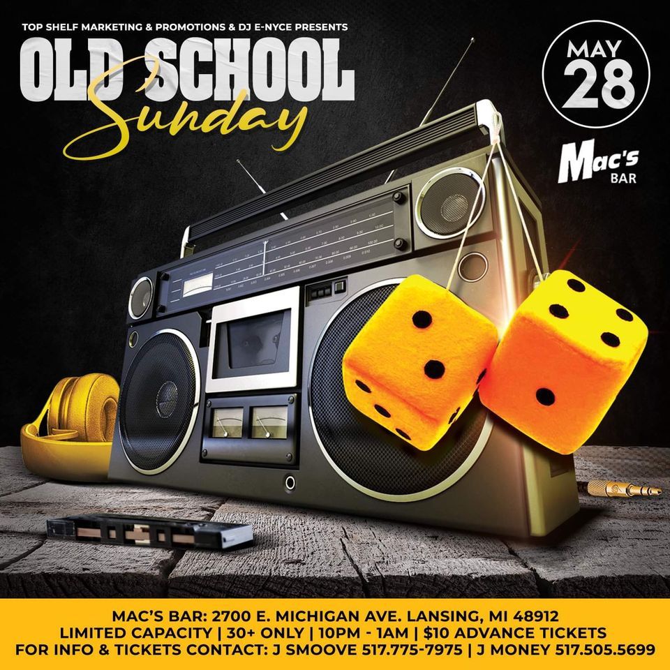 Old School Sunday May 28th at Mac’s Bar , MACS BAR, Lansing, 28 May to ...