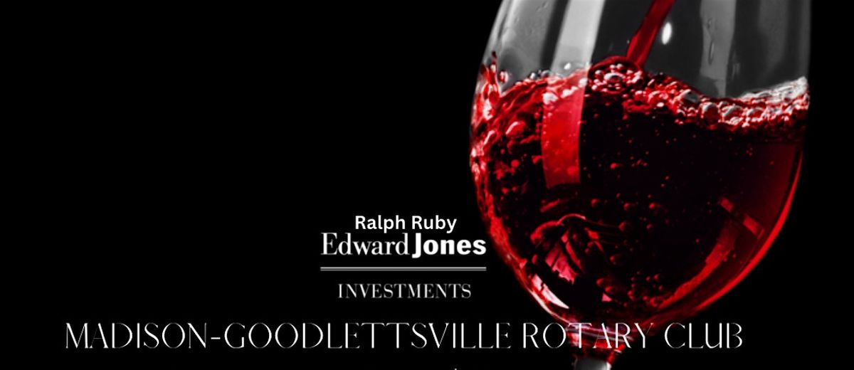 Madison-Goodlettsville Rotary Club Annual Wine Tasting, FiftyForward ...