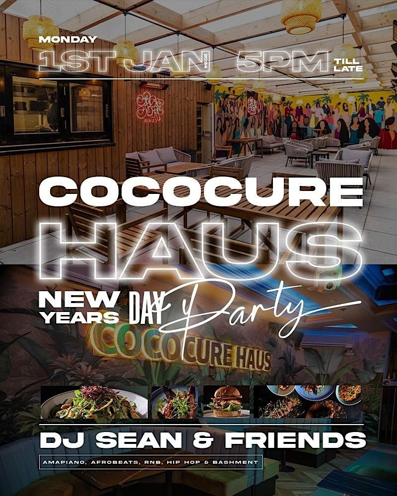 COCOCURE HAUS NEW YEARS DAY PARTY, Cococure Haus, London, 1 January to 2 January | AllEvents.in