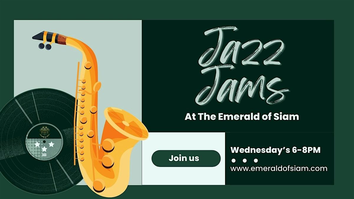 Jazz Jams hosted by Collin Wilson, The Emerald of Siam Thai Restaurant and Lounge, Richland, 7 ...