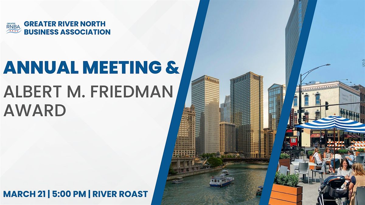 2024 GRNBA Annual Meeting/Albert M. Friedman Award, River Roast ...