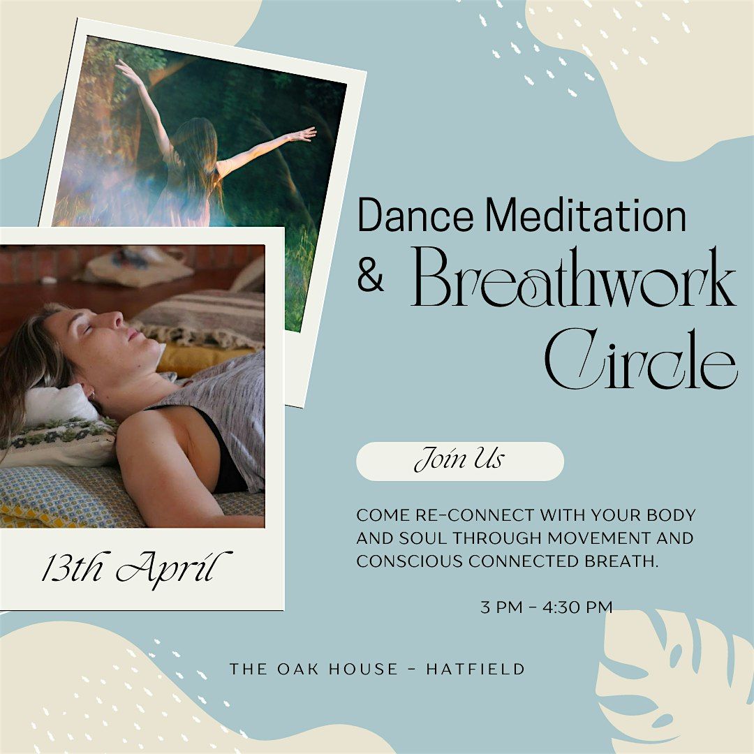 Dance Meditation & Breathwork Circle, The Oak House Studio & Therapies ...