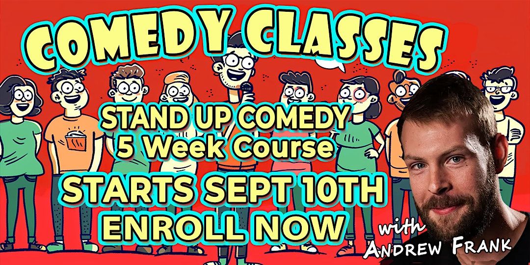Standup Comedy Class with Andrew Frank, Laughs Comedy Club, Seattle, 10 ...