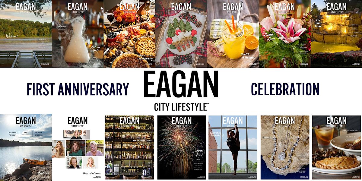 Join us for Eagan City Lifestyle Magazines First Anniversary Party ...
