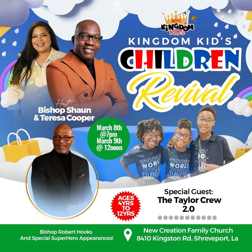 Kingdom Kids Revival , New Creation Family Church, Shreveport, 8 March ...