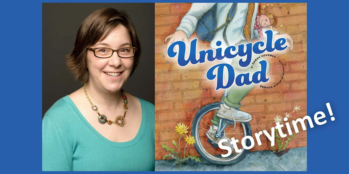 Alicia Schwab, UNICYCLE DAD - Storytime!, Red Balloon Bookshop, Saint ...