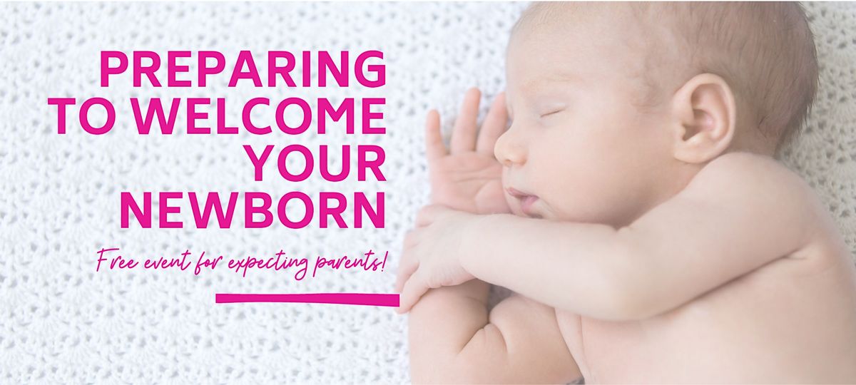 Preparing to Welcome Your Newborn, CNY Fertility Syracuse, Intrepid ...