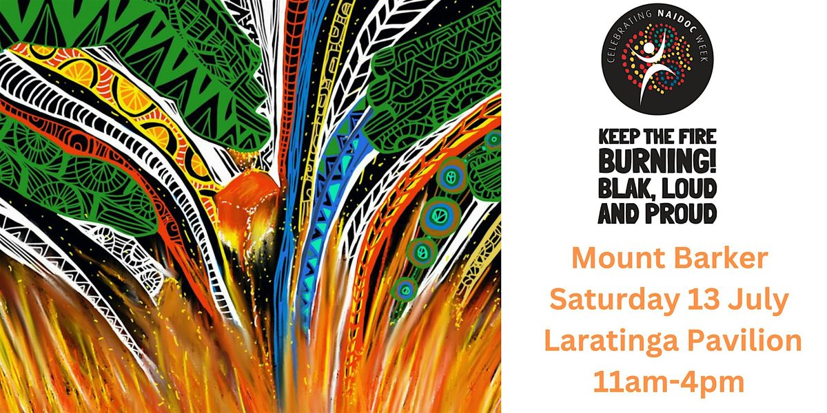 Mt Barker NAIDOC Week Event, Laratinga Pavilion, Mount Barker, 13 July ...