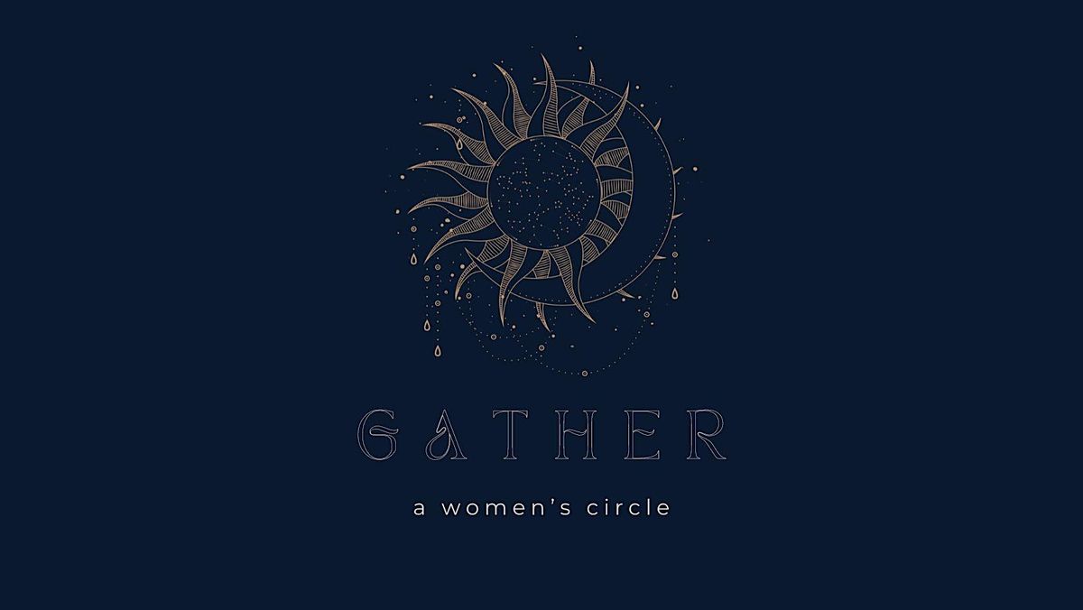 Gather - TRANSCEND - a womens circle with sound bath and energy healing ...