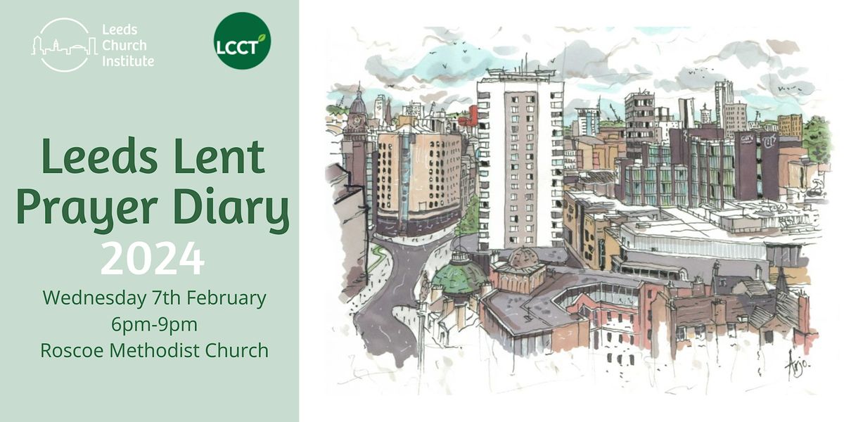 Leeds Lent Prayer Diary 2024 Launch, Roscoe Methodist Church, Leeds, 6 ...