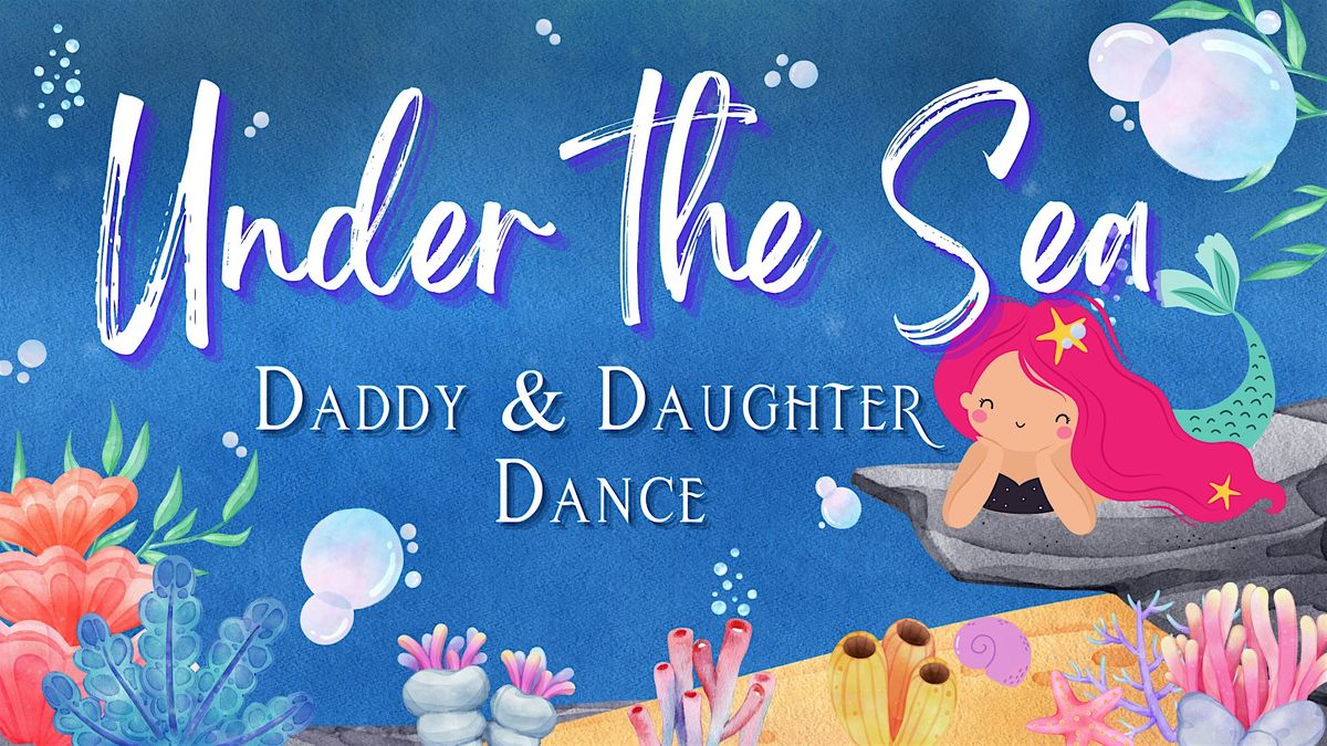 Daddy & Daughter Under the Sea Dance - New Baden Il, New Baden O.W ...