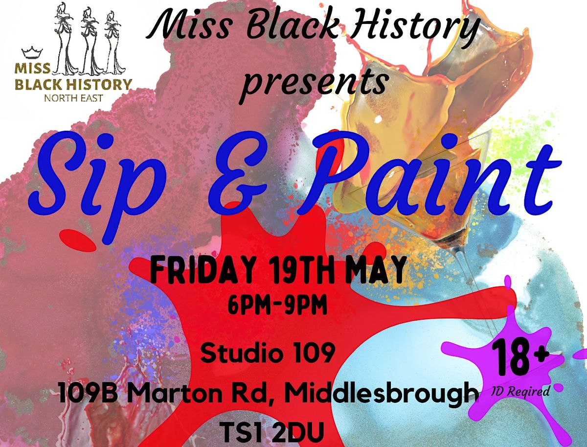 MBH: SIP & PAINT, Studio 109, Middlesbrough, 19 May 2023 | AllEvents.in
