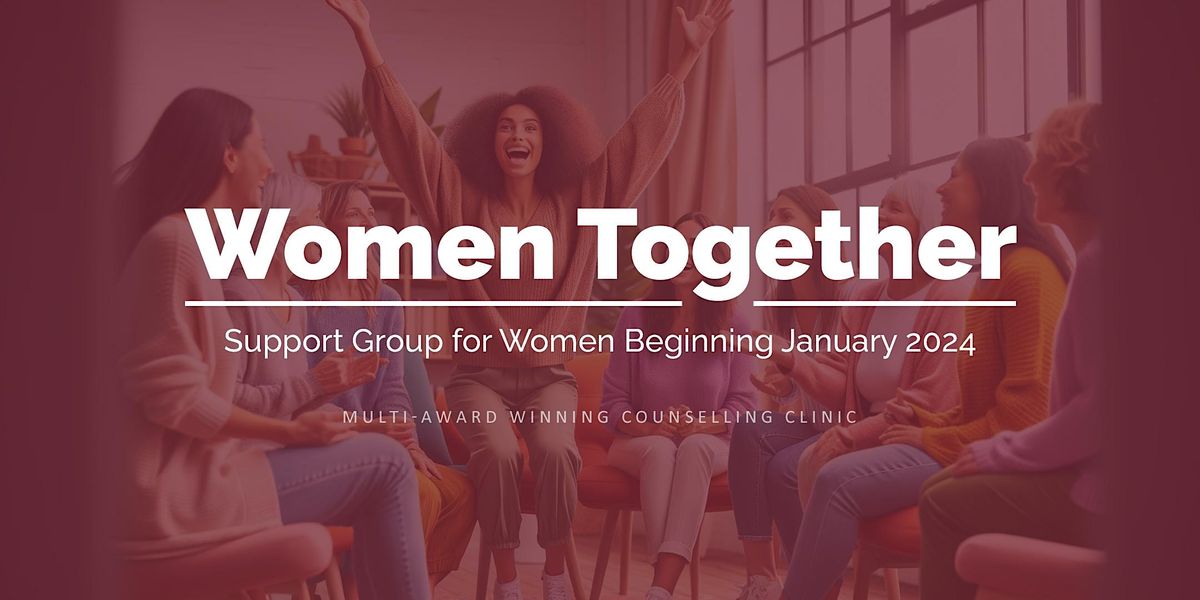 Women Together: A Safe Space for Women to Connect, Share and Grow ...
