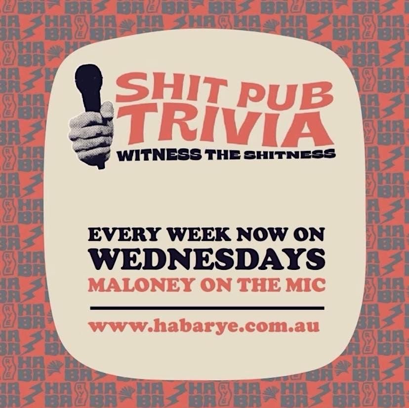 Shit Pub Trivia, Haba, Rye, 28 June 2023 | AllEvents.in
