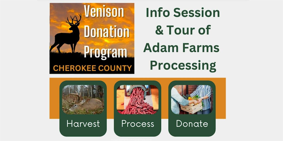 Venison Donation Program Info Session & Tour of Adam Farms Processing ...