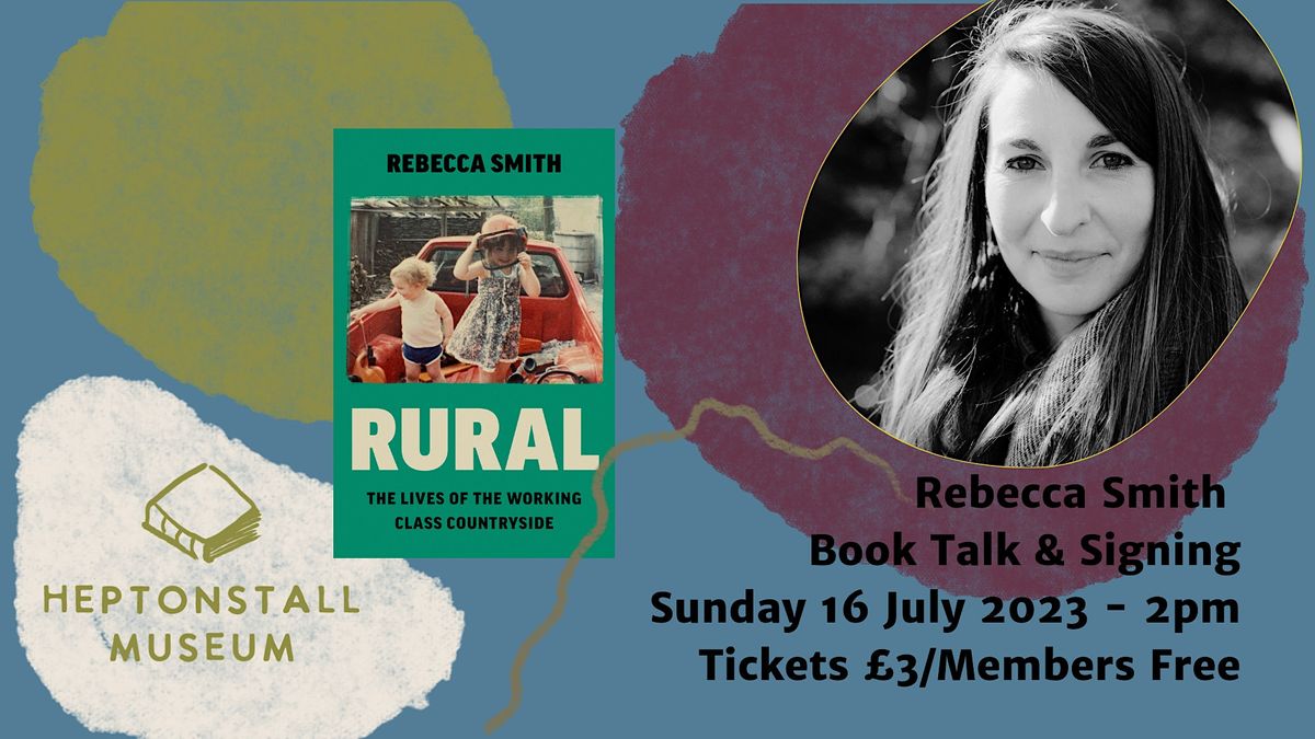 Rebecca Smith | Author | Rural: The Lives of the Working Class ...