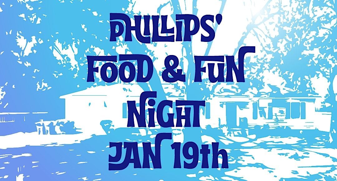 Phillips Food & Fun Night, Phillips Family Home, Charleston, 19 January ...