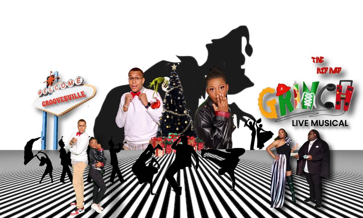 The HipHop Grinch Live Musical:Two Sides To Every Story, Fort ...
