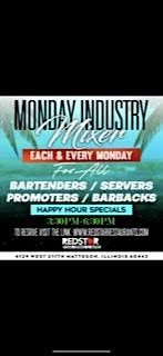MONDAY INDUSTRY MIXER, Red Star Matteson, 9 January to 2 December ...