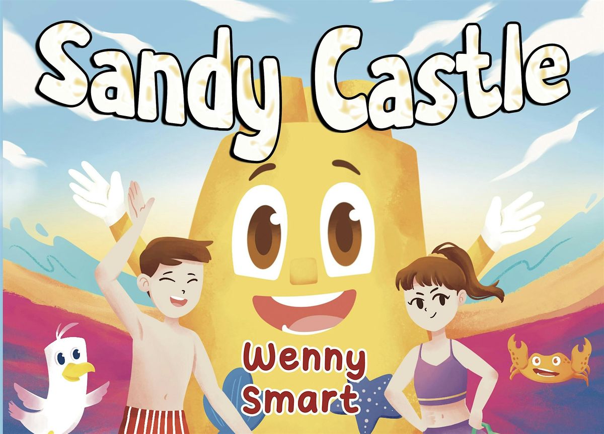 Book Launch: Wenny’s Smart Children’s Book “Sandy Castle”, Harbour Park ...