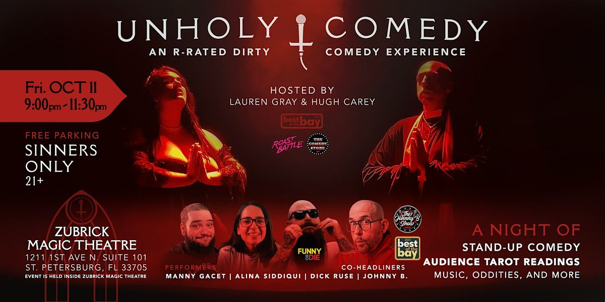 Unholy Comedy Show - Unholy Theater - St. Petersburg Florida - Oct. 11 ...