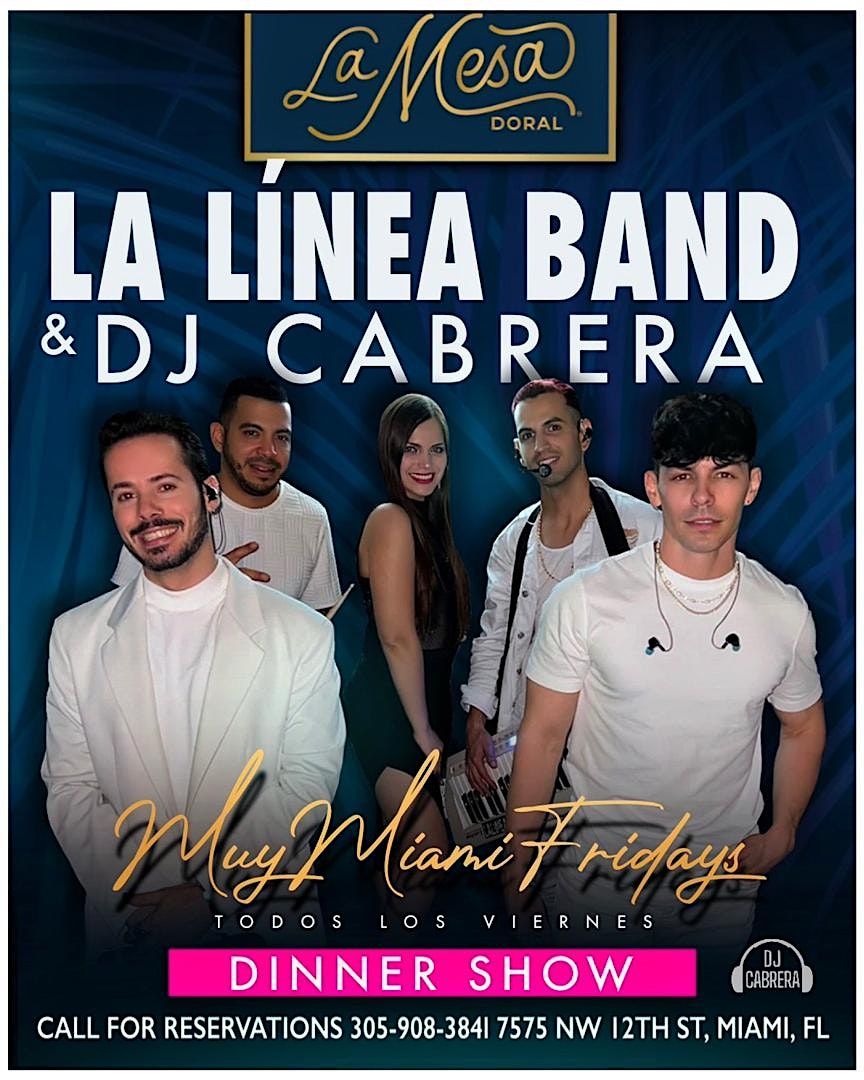 LA LINEA BAND " MUY MIAMI FRIDAYS ", La Mesa Miami (Doral), 11 August ...