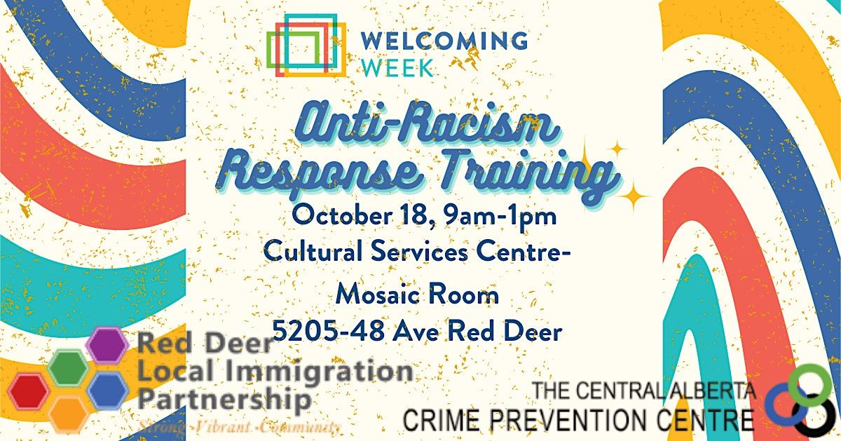 Anti-Racism Response Training, Cultural Services Centre Red Deer, 18 ...