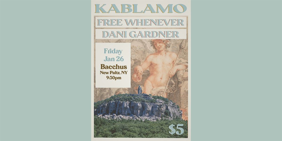 Free Whenever, Kablamo, and Dani Gardner Live at Bacchus, Bacchus ...