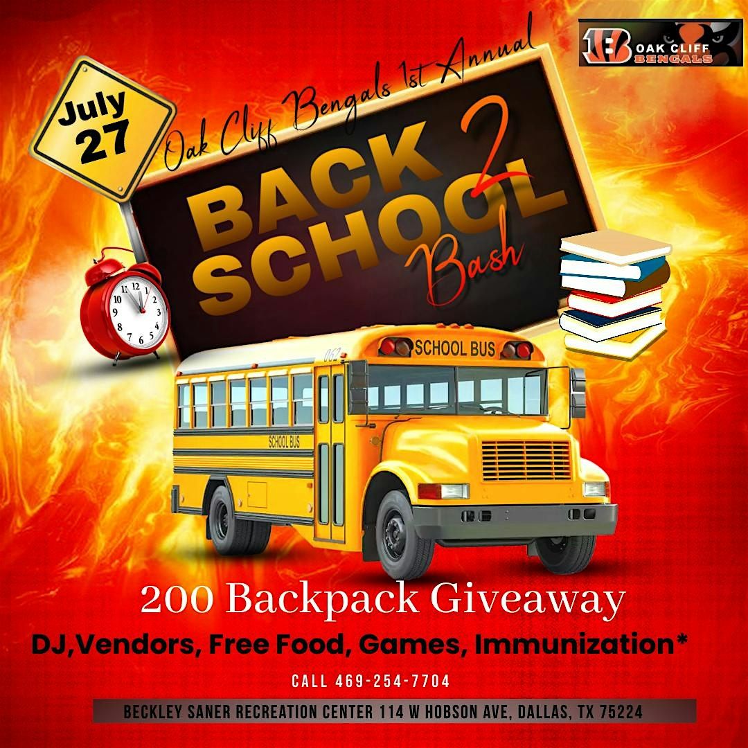 Oak Clff Bengals 1st Annual Back to School Bash, Beckley-Saner Park ...