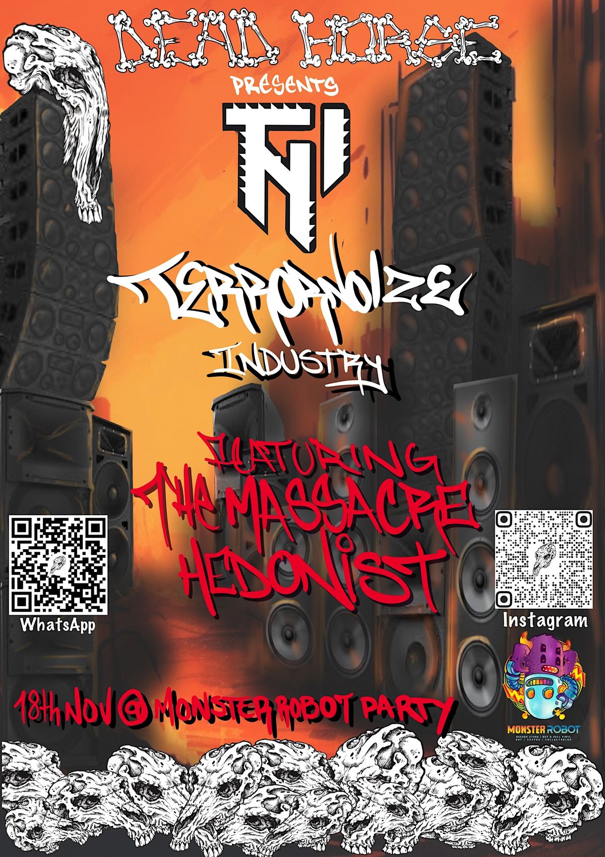 Dead Horse presents Terrornoize Industry, Monster Robot Party, Red Hill ...