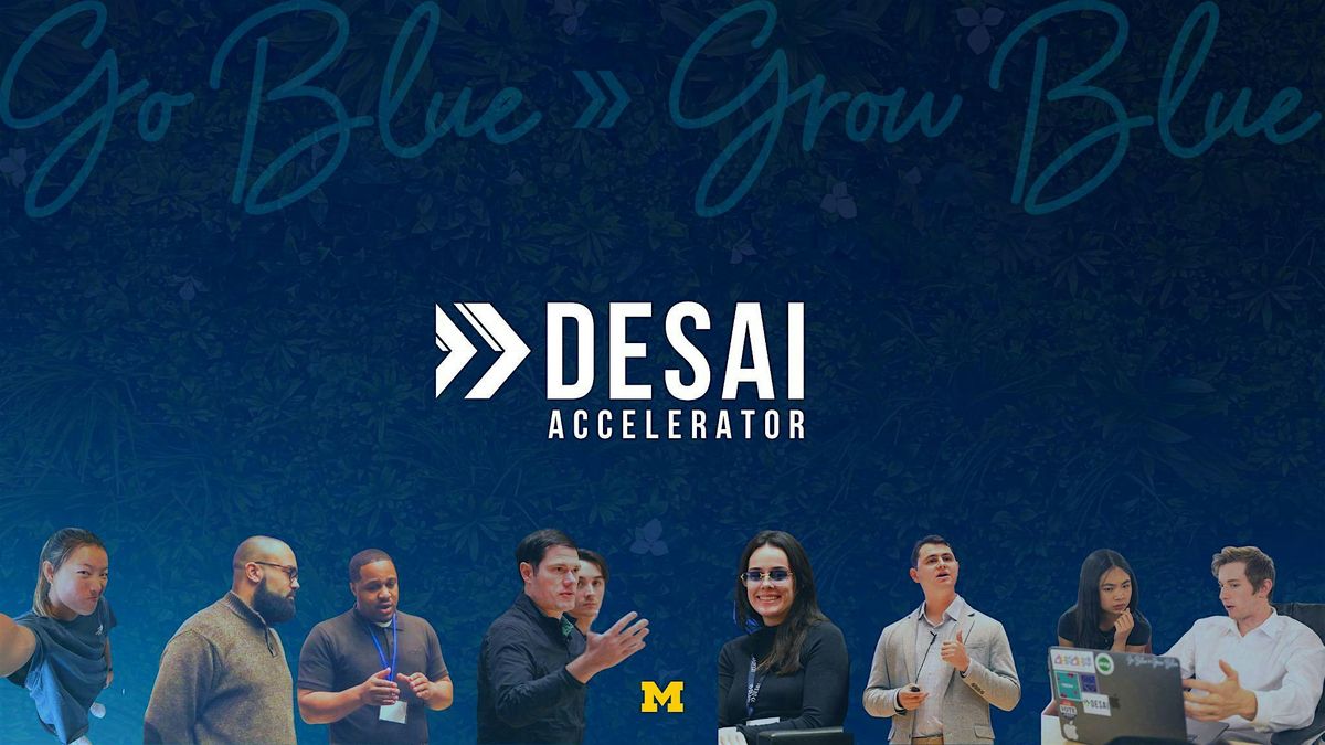 Desai Accelerator 2024 Info Session, January 30 2024 | Online Event ...