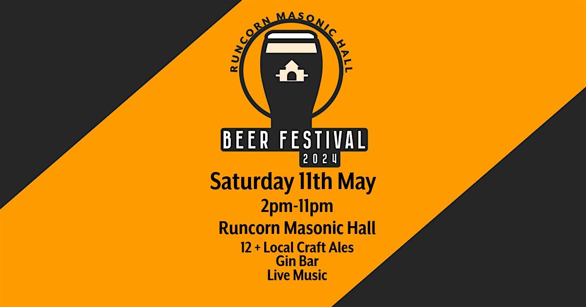 Runcorn Masonic Hall Beer Festival 2024, Runcorn Masonic Hall, 11 May ...