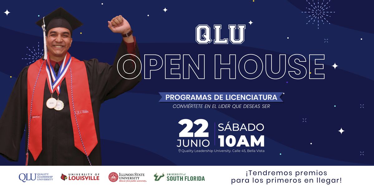 Open House QLU - Programas de licenciatura, Quality Leadership ...