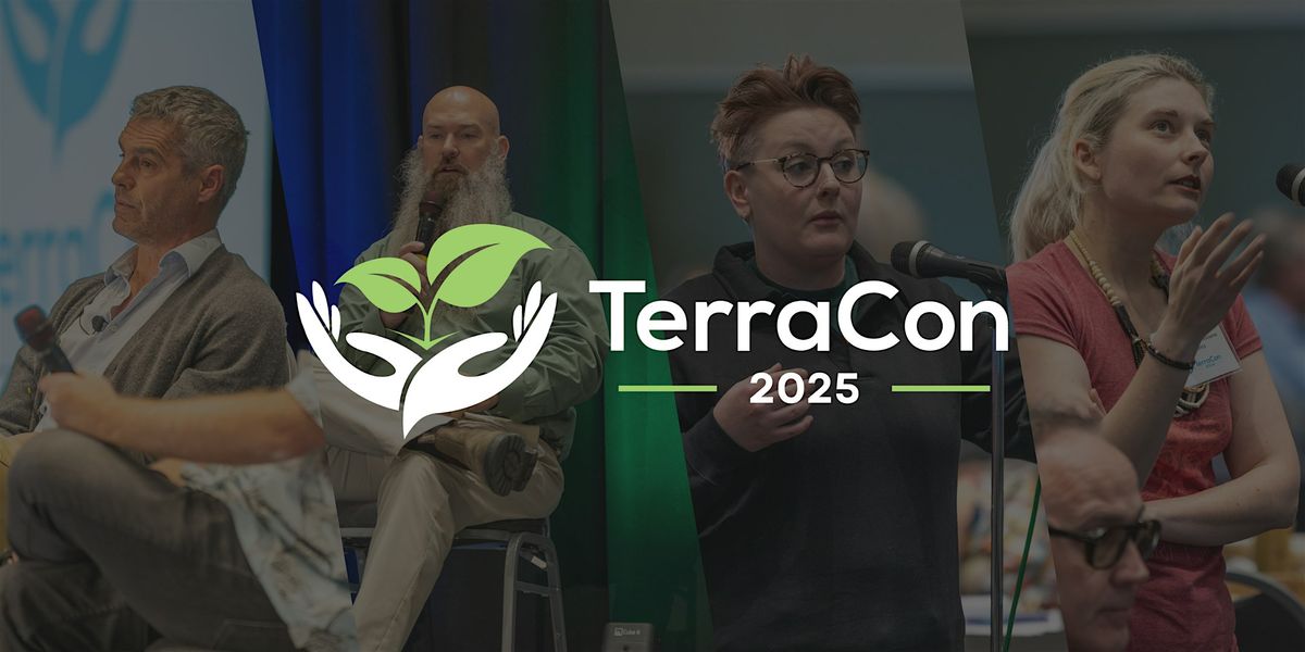 TerraCon 2025: The 2nd Annual Terramation (Body Composting) Conference ...