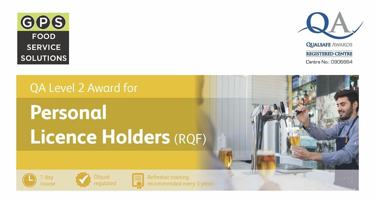 Level 2 Personal Licence Holder (APLH) course Eastbourne, The ...