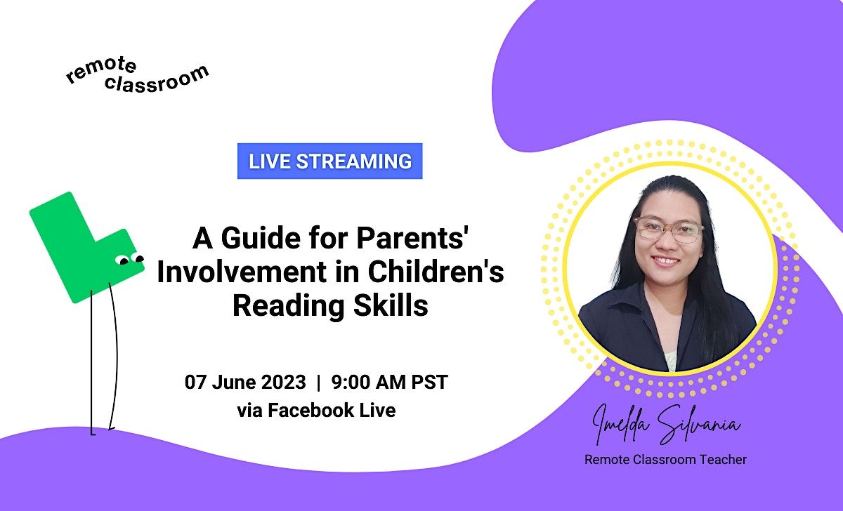 A Guide for Parents Involvement in Childrens Reading Skills, June 7 ...