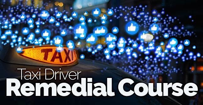 Virtual Taxi Driver Remedial Classroom Course, No location - virtual ...