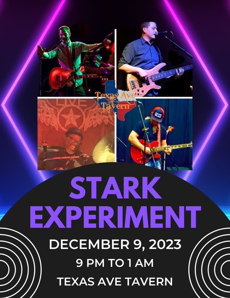 Stark Experiment, Texas Ave. Tavern, Bridge City, December 9 to ...