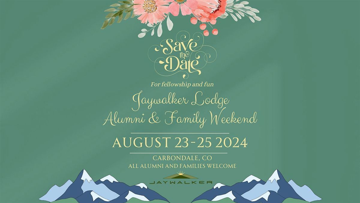 Jaywalker Alumni & Family Reunions Weekend 2024, Jaywalker Lodge ...