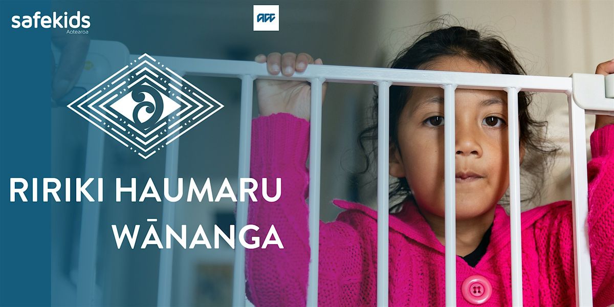 Ririki Haumaru Wānanga - Waikato, 5 May to 9 May | AllEvents