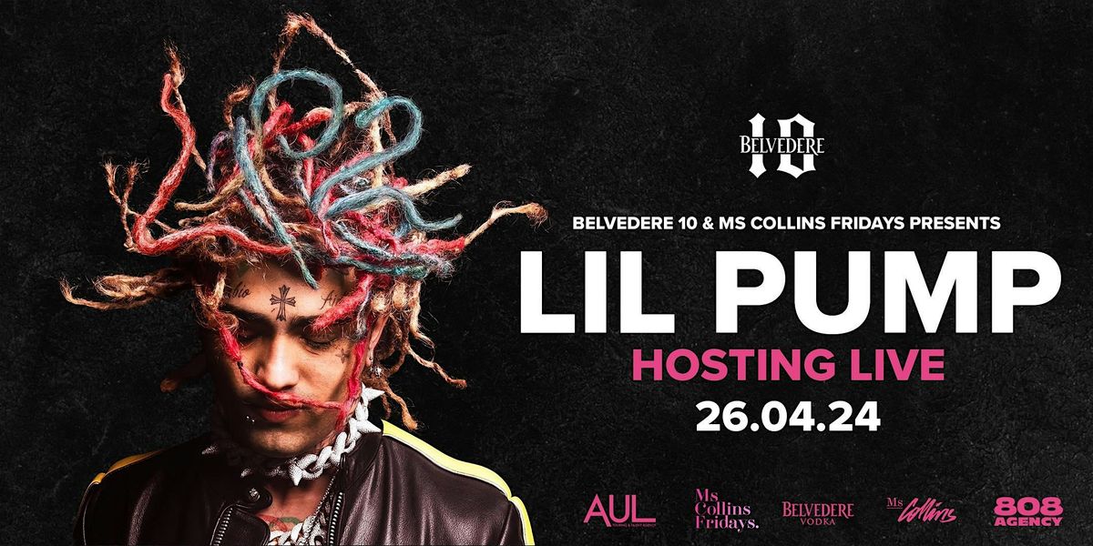 Lil Pump Hosts Ms Collins Fridays, Ms Collins, Melbourne, 26 April to ...